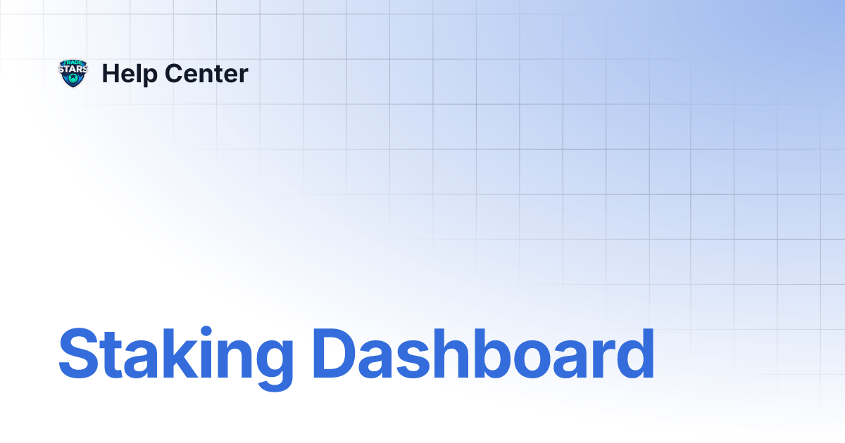 Staking Dashboard | Help Center